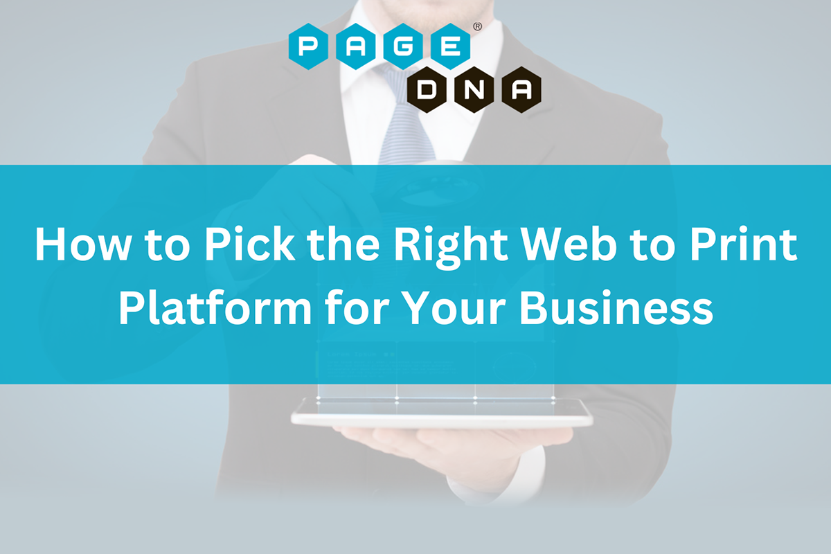 How to Pick the Right Web-to-Print Platform for Your Business