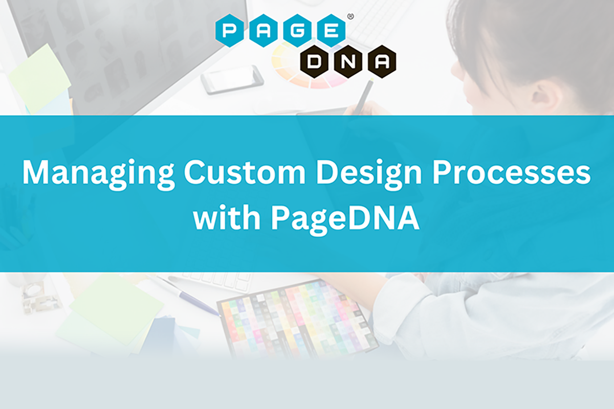 Managing Custom Design Processes with PageDNA - PageDNA
